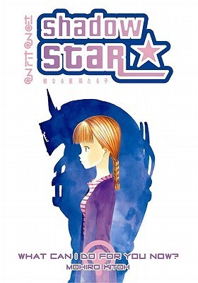 Shadow Star 6: What Can I Do For You Now? by Mohiro Kitoh | Goodreads