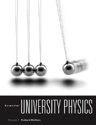 Essential University Physics by Richard Wolfson | Goodreads