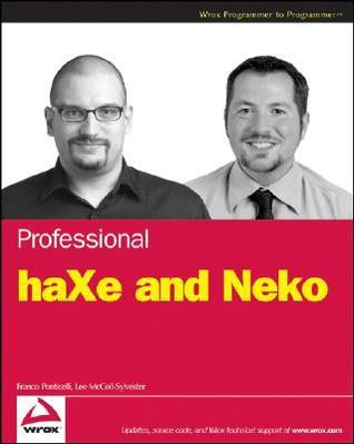 Professional haXe and Neko by L. McColl-Sylvester | Goodreads