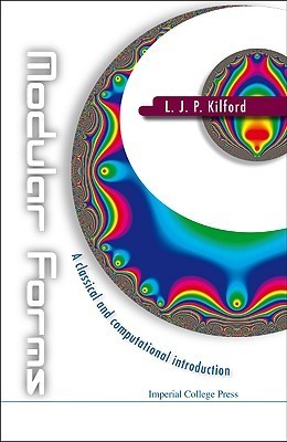 MODULAR FORMS: A CLASSICAL AND COMPUTATIONAL INTRODUCTION by Lloyd ...