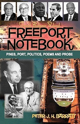Freeport Notebook by Peter J. H. Barratt | Goodreads