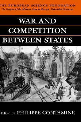War and Competition Between States by Philippe Contamine | Goodreads