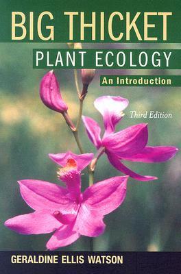 Big Thicket Plant Ecology: An Introduction by Geraldine Ellis Watson ...