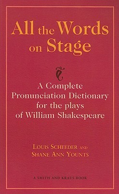All the Words on Stage: A Complete Pronunciation Dictionary for the ...