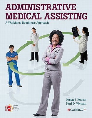 Administrative Medical Assisting a Workforce Readiness Approach by ...