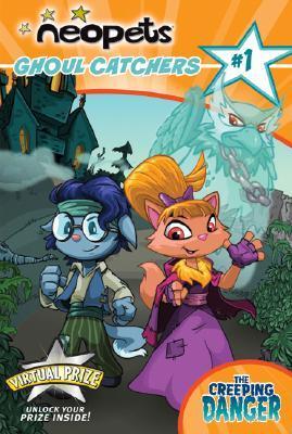 Neopets: Ghoul Catchers: The Creeping Danger by Vivian Larue | Goodreads