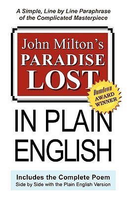 John Milton's Paradise Lost In Plain English: A Simple, Line By Line ...