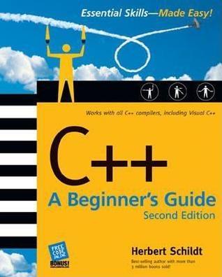 C++: A Beginner's Guide by Herbert Schildt | Goodreads