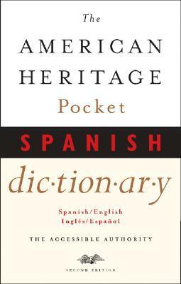 The American Heritage Pocket Spanish Dictionary by American Heritage ...