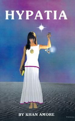 Hypatia by Khan Amore | Goodreads