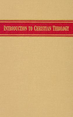Introduction To Christian Theology by H. Orton Wiley | Goodreads