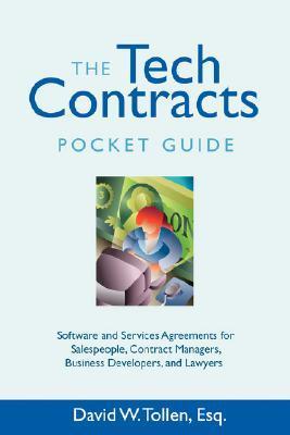 The Tech Contracts Pocket Guide: Software and Services Agreements for ...