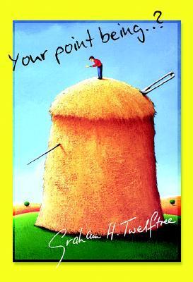 Your Point Being?: Powerful and Poignant Stories for Preachers ...