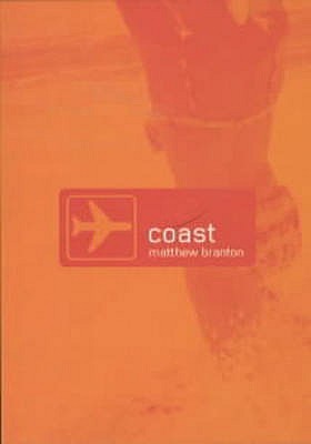 Coast by Matthew Branton | Goodreads