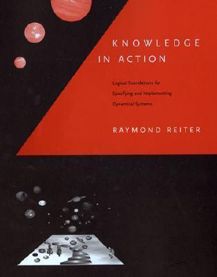Knowledge in Action: Logical Foundations for Specifying and ...