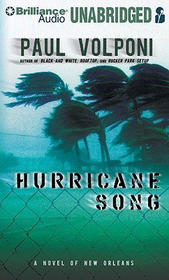 Hurricane Song: A Novel of New Orleans by Paul Volponi | Goodreads