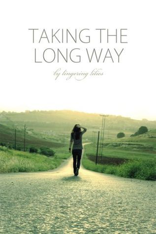 Taking the Long Way by Lily R. Mason | Goodreads