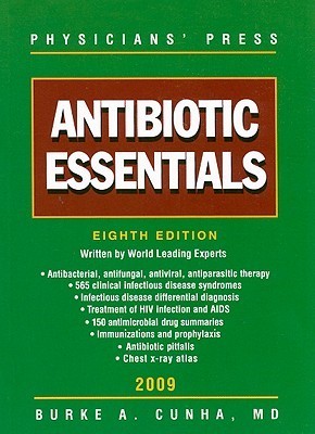 Antibiotic Essentials, 2009 by Chief Infectious Disease Division at ...