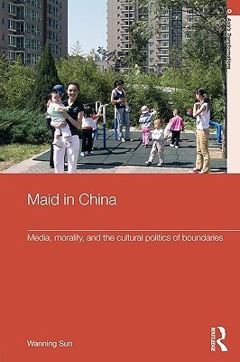 Maid In China by Wanning Sun | Goodreads