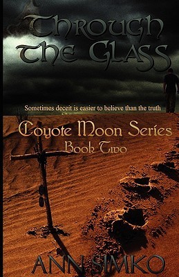 Through the Glass by Ann Simko | Goodreads
