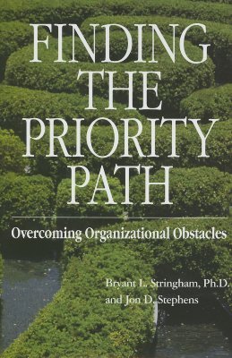 Finding the Priority Path: Overcoming Organizational Obstacles by ...