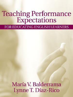 Teaching Performance Expectations for Educating English Learners by ...