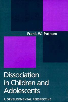 Dissociation in Children and Adolescents: A Developmental Perspective ...