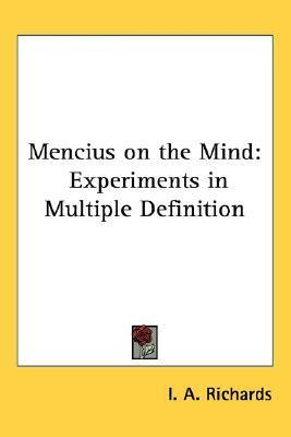 Mencius on the Mind: Experiments in Multiple Definition by Ivor A ...