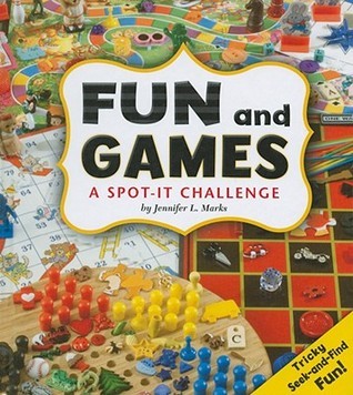 Fun and Games: A Spot-It Challenge by Jennifer L. Marks | Goodreads