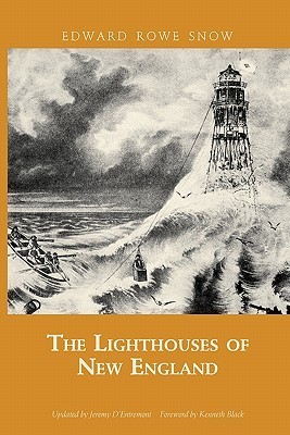 The Lighthouses of New England by Edward Rowe Snow | Goodreads