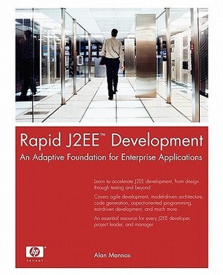 Rapid J2EE¿ Development: An Adaptive Foundation for Enterprise ...