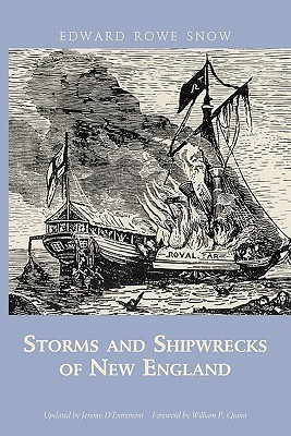 Storms and Shipwrecks of New England by Edward Rowe Snow | Goodreads