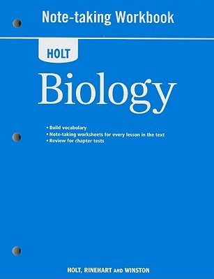 Holt Biology: Note-Taking Workbook by Holt, Rinehart, and Winston, Inc ...