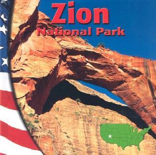 Zion National Park (National Parks) by Mike Graf | Goodreads