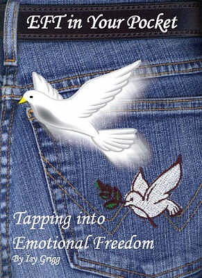 EFT in Your Pocket: Tapping into Emotional Freedom by Isy Grigg | Goodreads