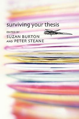 Surviving Your Thesis by Suzan Burton | Goodreads