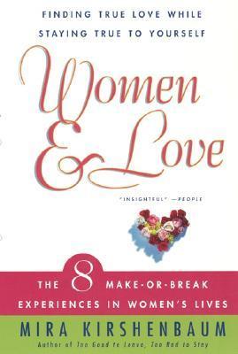 Women & Love: Finding True Love While Staying True to Yourself: The ...