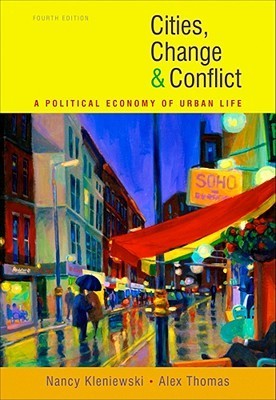 Cities, Change, and Conflict by Nancy Kleniewski | Goodreads