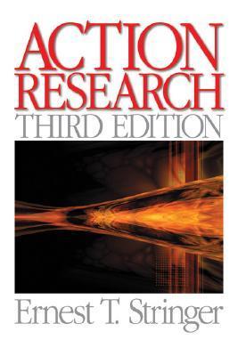 Action Research by Ernest T. Stringer | Goodreads
