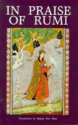 IN PRAISE OF RUMI (In Praise of S) by First Last | Goodreads