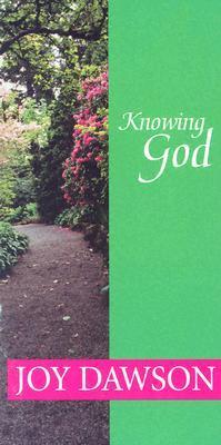 Knowing God: A Devotional About the Character and Ways of God by Joy ...