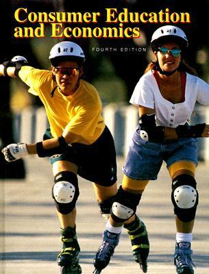 Consumer Education and Economics by Ross E. Lowe | Goodreads
