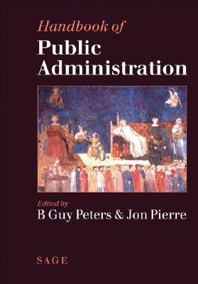 Handbook of Public Administration by Jon Pierre | Goodreads