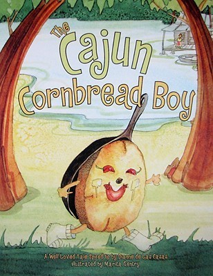 The Cajun Cornbread Boy by Dianne de Las Casas | Goodreads