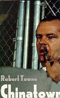 Chinatown by Robert Towne | Goodreads