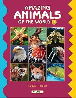 Amazing Animals of the World Set 1 by Grolier, Inc. | Goodreads