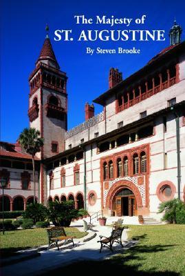 The Majesty of St. Augustine by Steven Brooke | Goodreads