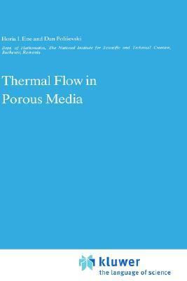 Thermal Flows in Porous Media by H.I. Ene | Goodreads