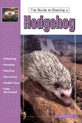 The Guide to Owning a Hedgehog by Audrey Pavia | Goodreads
