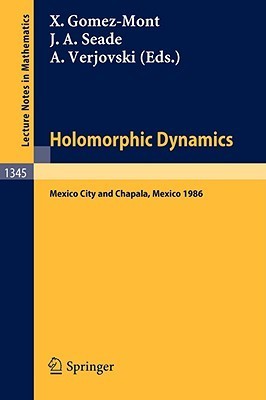 Holomorphic Dynamics,Proceedings of the Second International Colloquium on Dynamical Systems ...